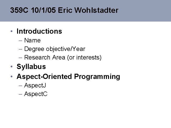 359 C 10105 Eric Wohlstadter Introductions Name Degree