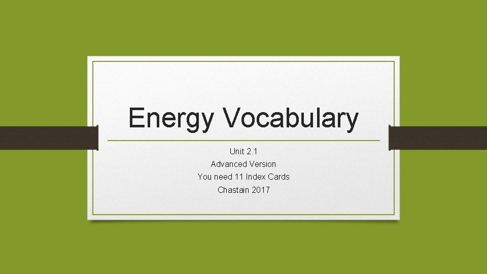 Energy Vocabulary Unit 2 1 Advanced Version You