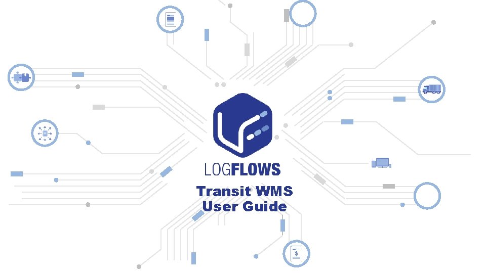Transit WMS User Guide Standard Workflow 4 Core