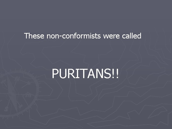 Puritanism A Historical Background The Puritan movement began