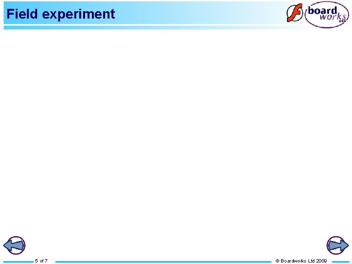 Experimental methods 1 of 7 Boardworks Ltd 2009