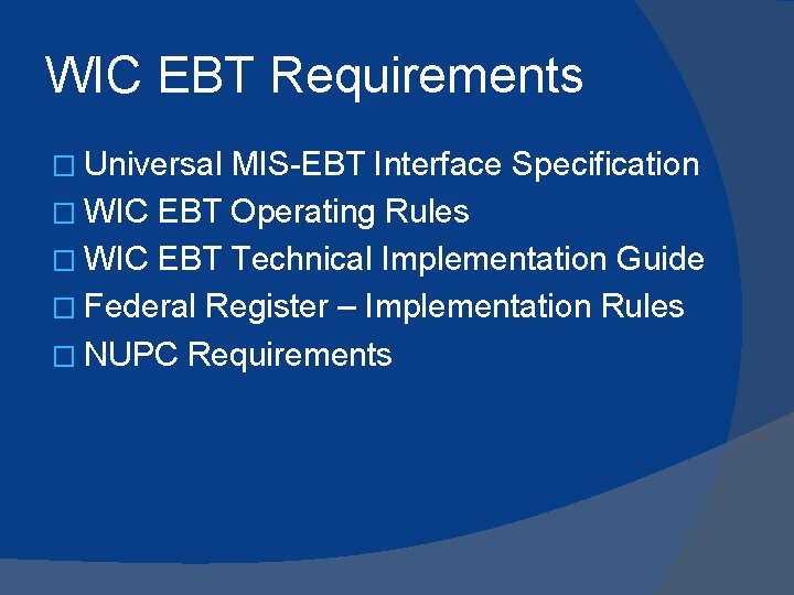 EBT SYSTEM TESTING Dean Fortin Massachusetts WIC 23