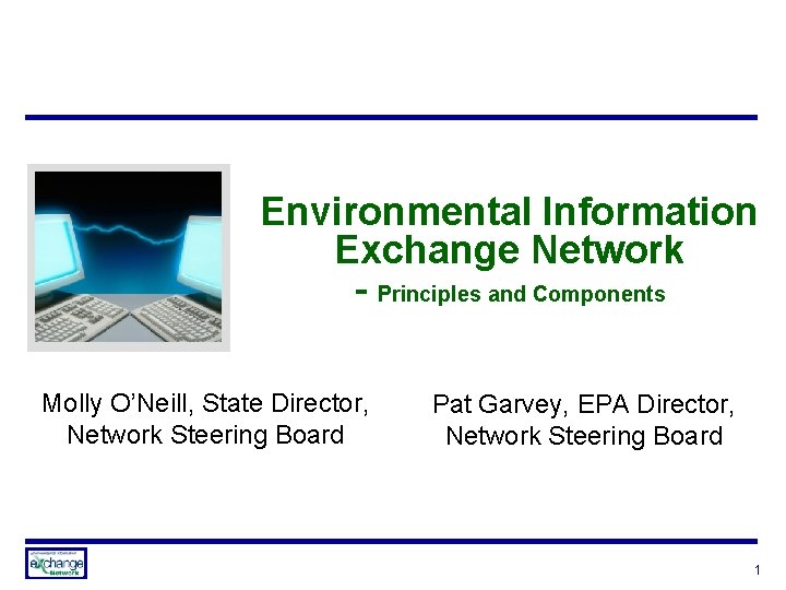 Environmental Information Exchange Network Principles and Components Molly