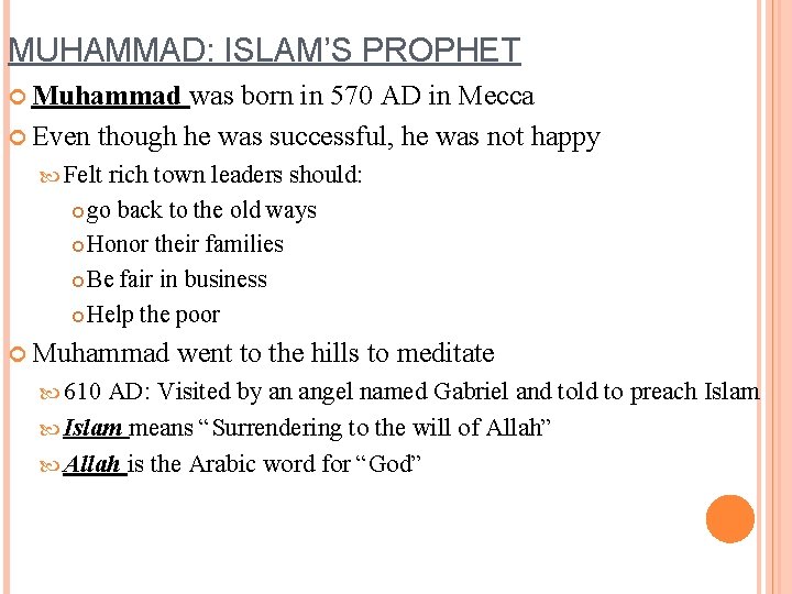 THE RISE OF ISLAM DRAWING FROM EXPERIENCE When