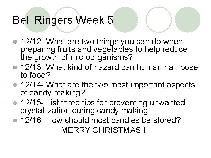 Culinary I Bell Ringers Bell Ringers Week 1