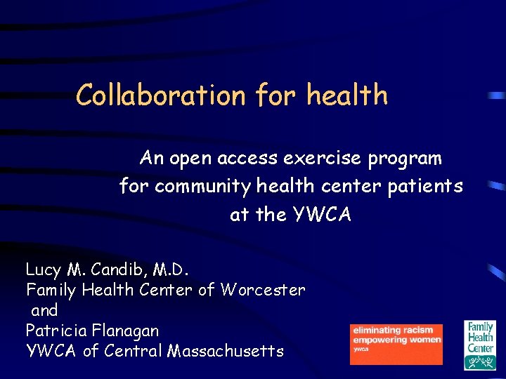 Collaboration for health An open access exercise program