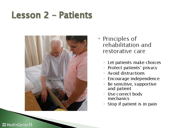 Unit 1 Rehabilitation and Restorative Care Lesson 1
