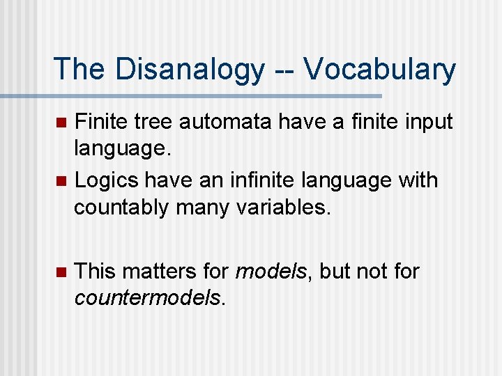 Infinite Models for Propositional Calculi Zachary Ernst University