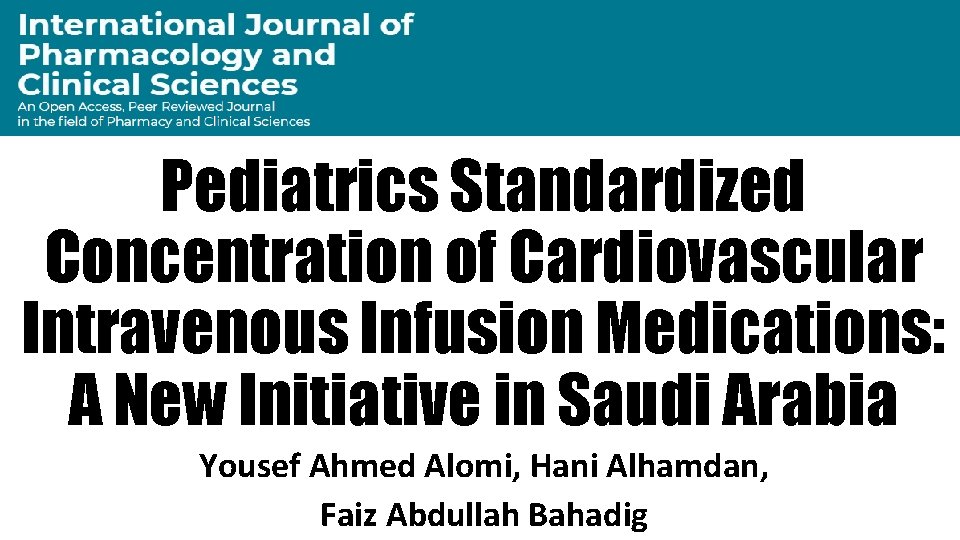 Pediatrics Standardized Concentration of Cardiovascular Intravenous ...