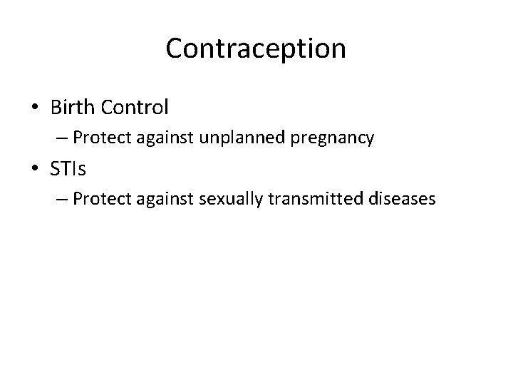 Contraception Contraception Birth Control Protect against unplanned ...