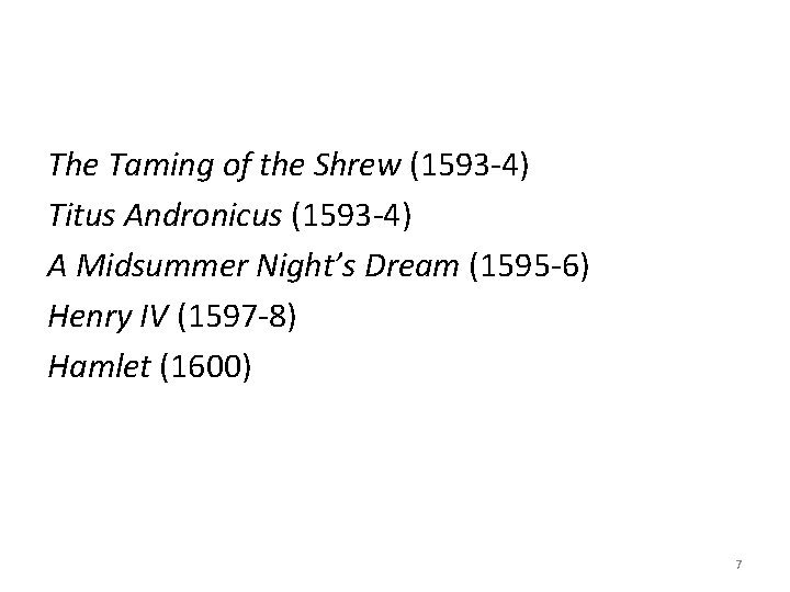 6 Types of Metatheatricality 7 th October 2013