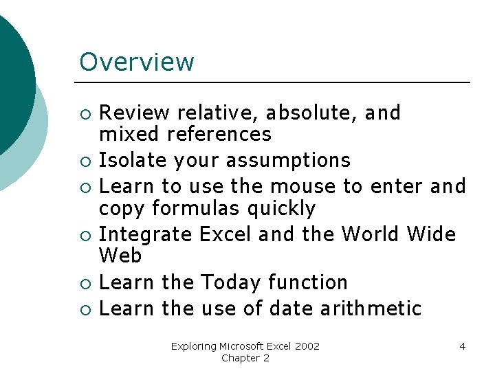 Exploring Microsoft Excel Chapter 2 Gaining Proficiency The