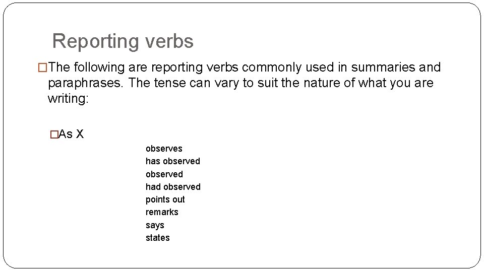 SUMMARISING Suggestions for writing summaries At the beginning