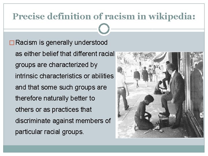 Racism Table of content Carol Definition of racism