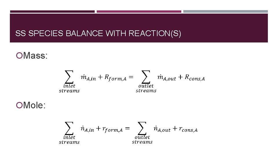 7 MATERIAL BALANCES REACTIONS CH EN 170 STEADYSTATE