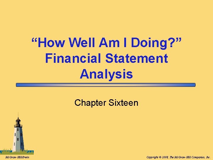 How Well Am I Doing Financial Statement Analysis
