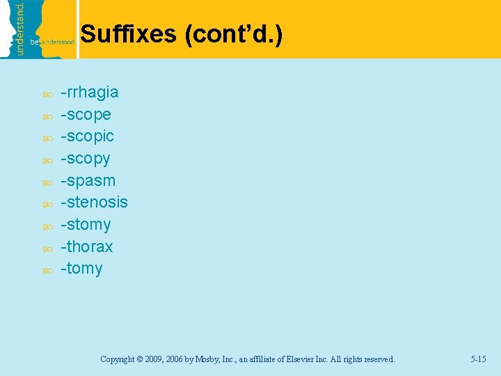 Chapter 5 Respiratory System Copyright 2009 2006 by