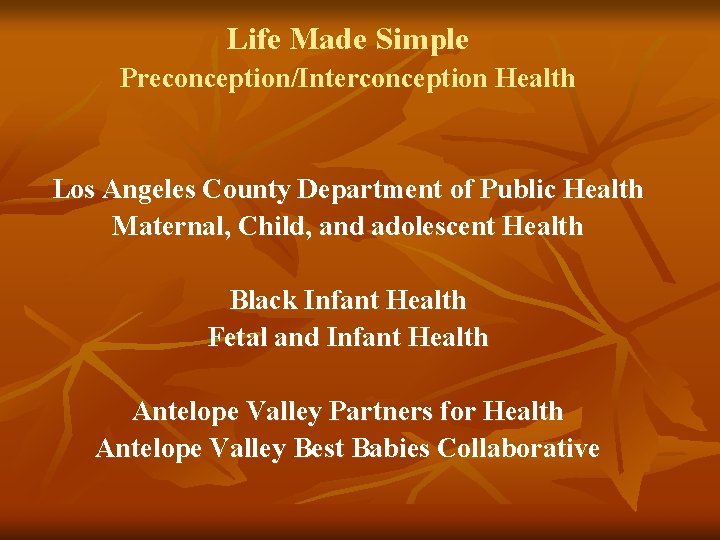 Life Made Simple PreconceptionInterconception Health Los Angeles County