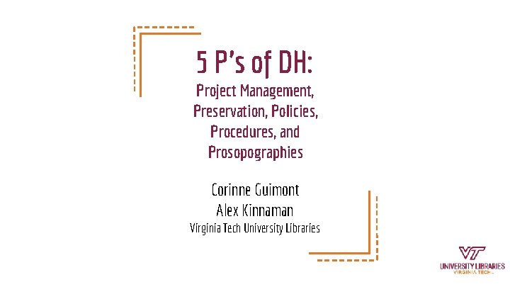5 Ps of DH Project Management Preservation Policies