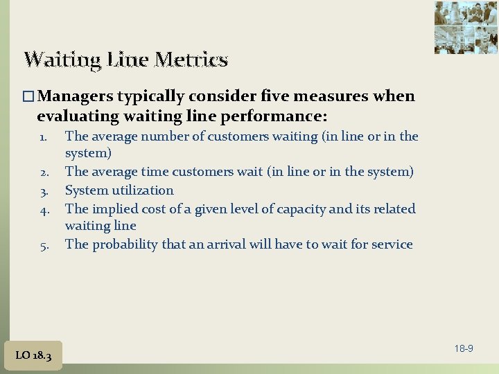 Chapter 18 Management of Waiting Lines Copyright 2015