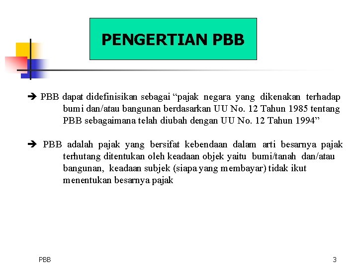 DASAR HUKUM PAJAK BUMI DAN BANGUNAN PBB 1