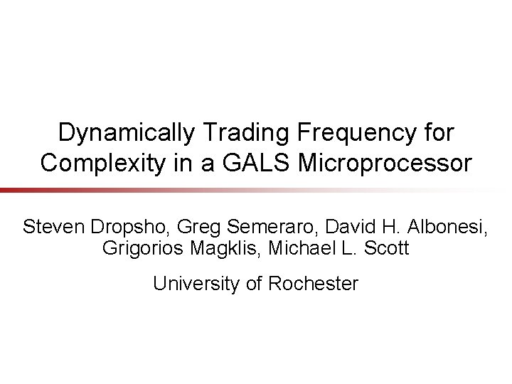 Dynamically Trading Frequency for Complexity in a GALS