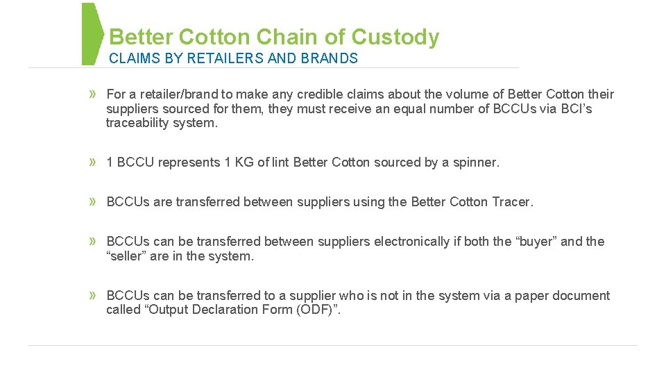 Better Cotton Traceability Requirements Better Cotton Initiative What