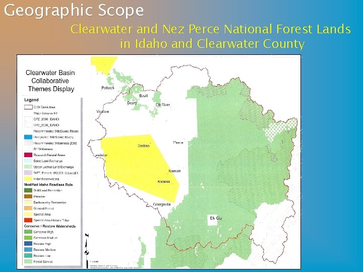 Clearwater Basin Collaborative Bill Higgins Idaho Forest Group