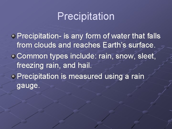Weather Factors How does an object gets its