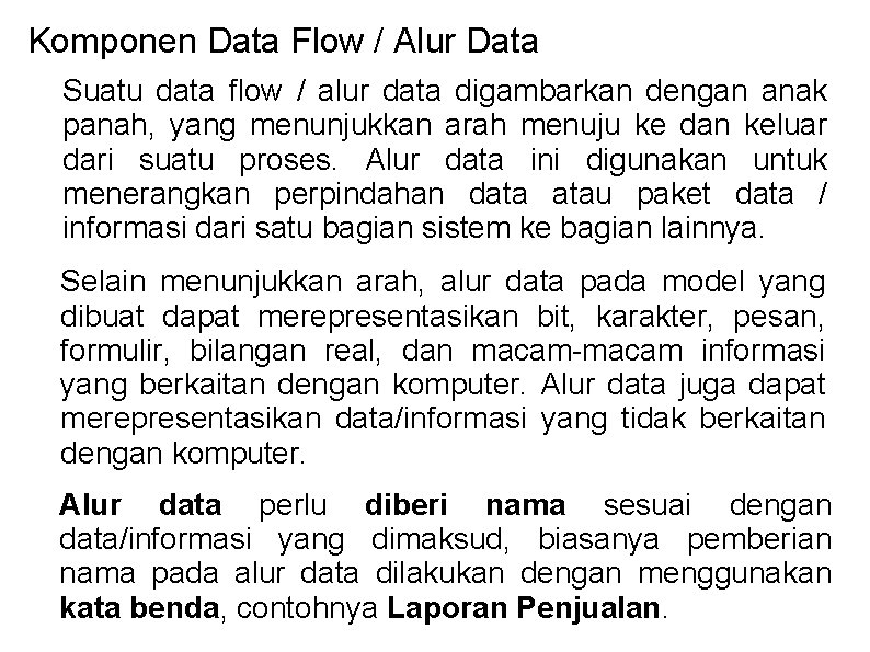 Komponen Data Store Komponen ini digunakan untuk membuat