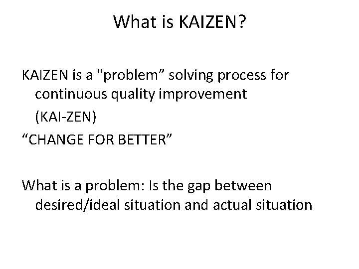 5 SKAIZEN IMPLEMENTATION IN BMC Presenters Esther Pastory