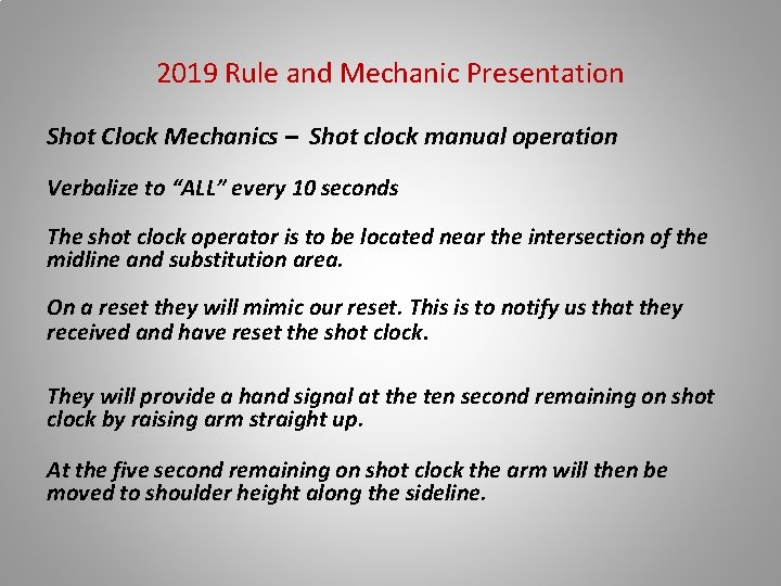 2019 Rule and Mechanic Presentation Review the 20192020