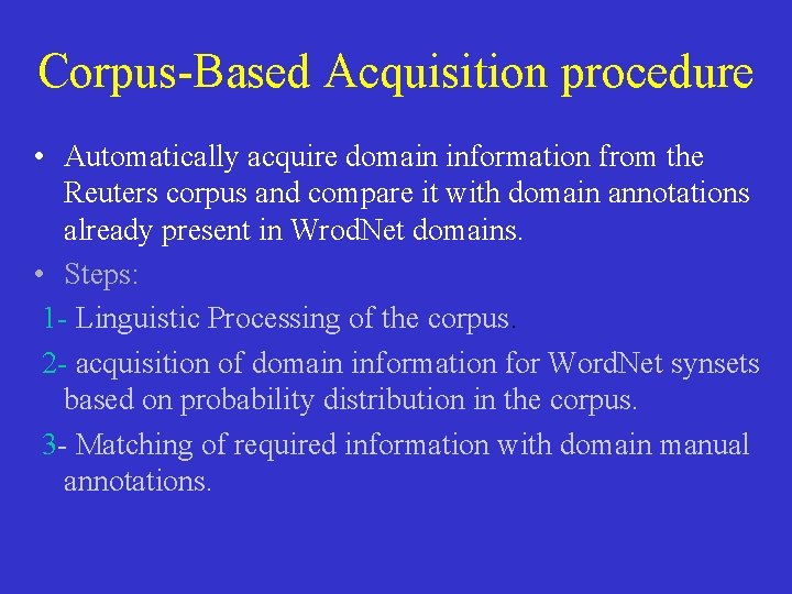 Comparing Ontologybased and Corpusbased Domain Annotations in Word