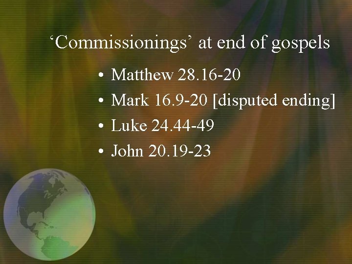 The Commissioning of the Risen Christ Defining Our