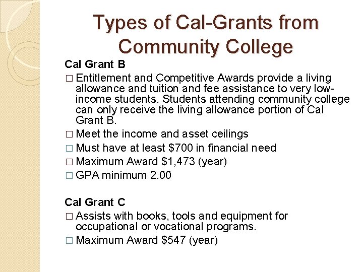 What type of Grants Available at Community Colleges