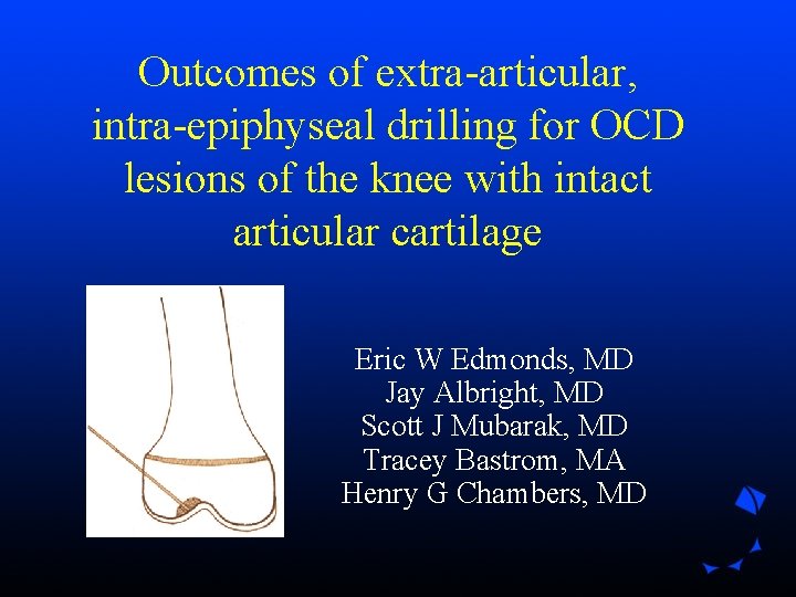 Outcomes of extraarticular intraepiphyseal drilling for OCD lesions