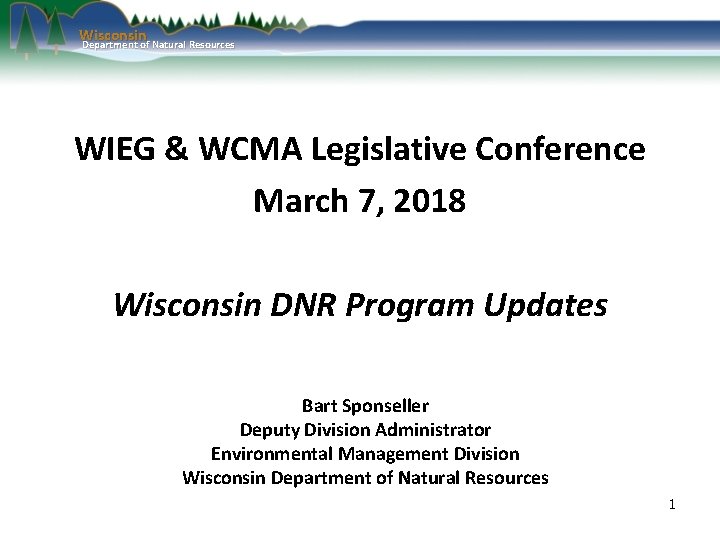Wisconsin Department of Natural Resources WIEG WCMA Legislative