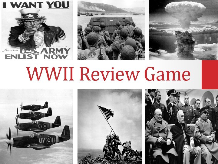 WWII Review Game Question What countries made up