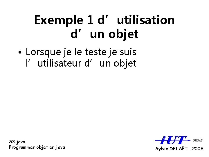 Programmation Objet en java il est 13 h