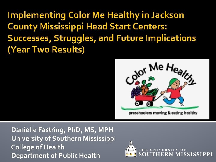 Implementing Color Me Healthy in Jackson County Mississippi