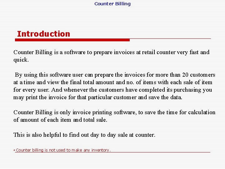 Counter Billing Introduction Counter Billing is a software