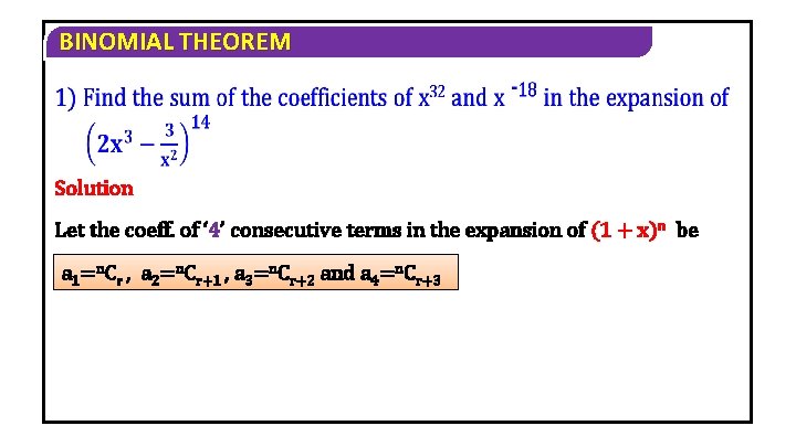 BINOMIAL THEOREM BINOMIAL THEOREM EXERCISE 6 1 LONG
