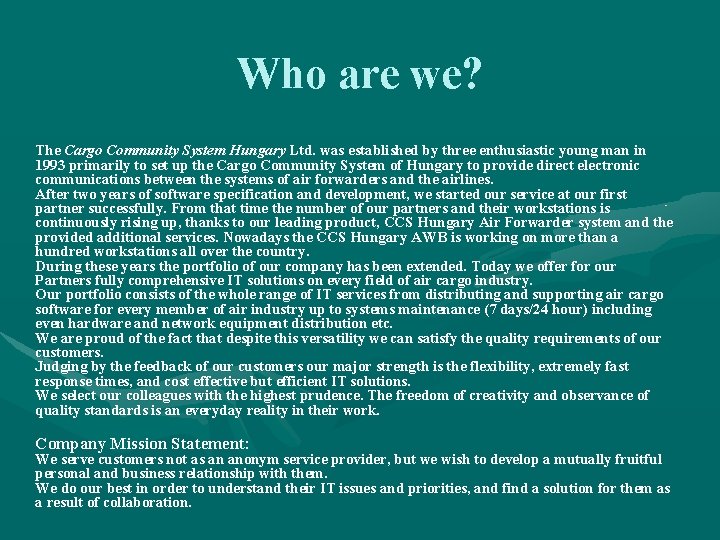 INTRODUCTION TO CARGO COMMUNITY SYSTEM What is CCS