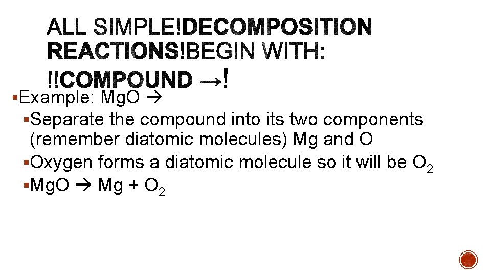 1 Identify the following reactions and balance them
