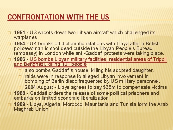 A Timeline LIBYA THE BEGINNING 7 th century