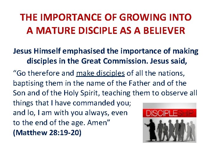 THE IMPORTANCE OF GROWING INTO A MATURE DISCIPLE