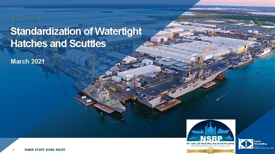 Standardization of Watertight Hatches and Scuttles March 2021