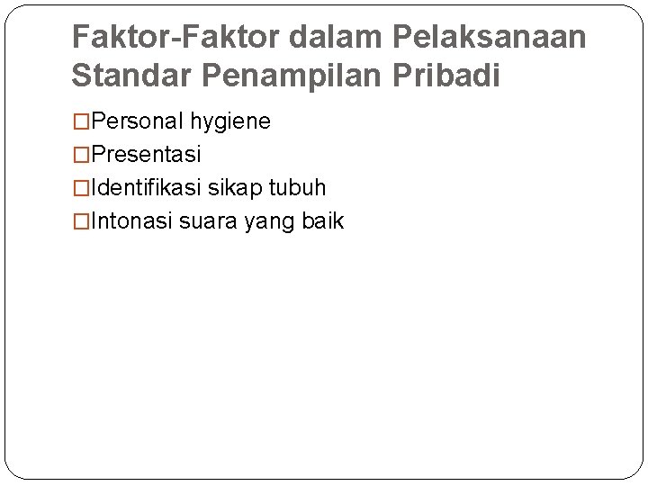 STANDAR LAYANAN PERBANKAN MAHSINA SE MSI TUJUAN PEMBELAJARAN