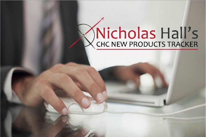 CHC New Products Tracker Summary of key benefits