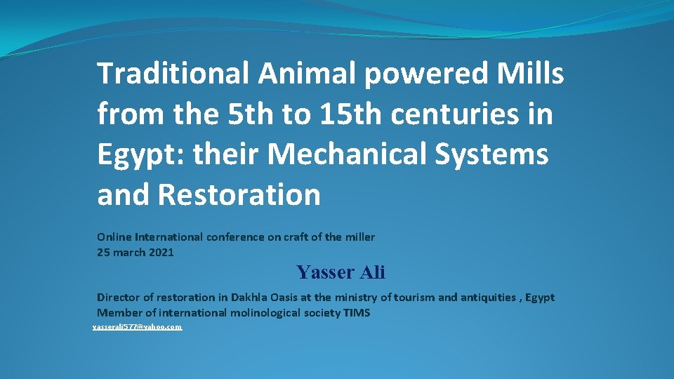 Traditional Animal powered Mills from the 5 th